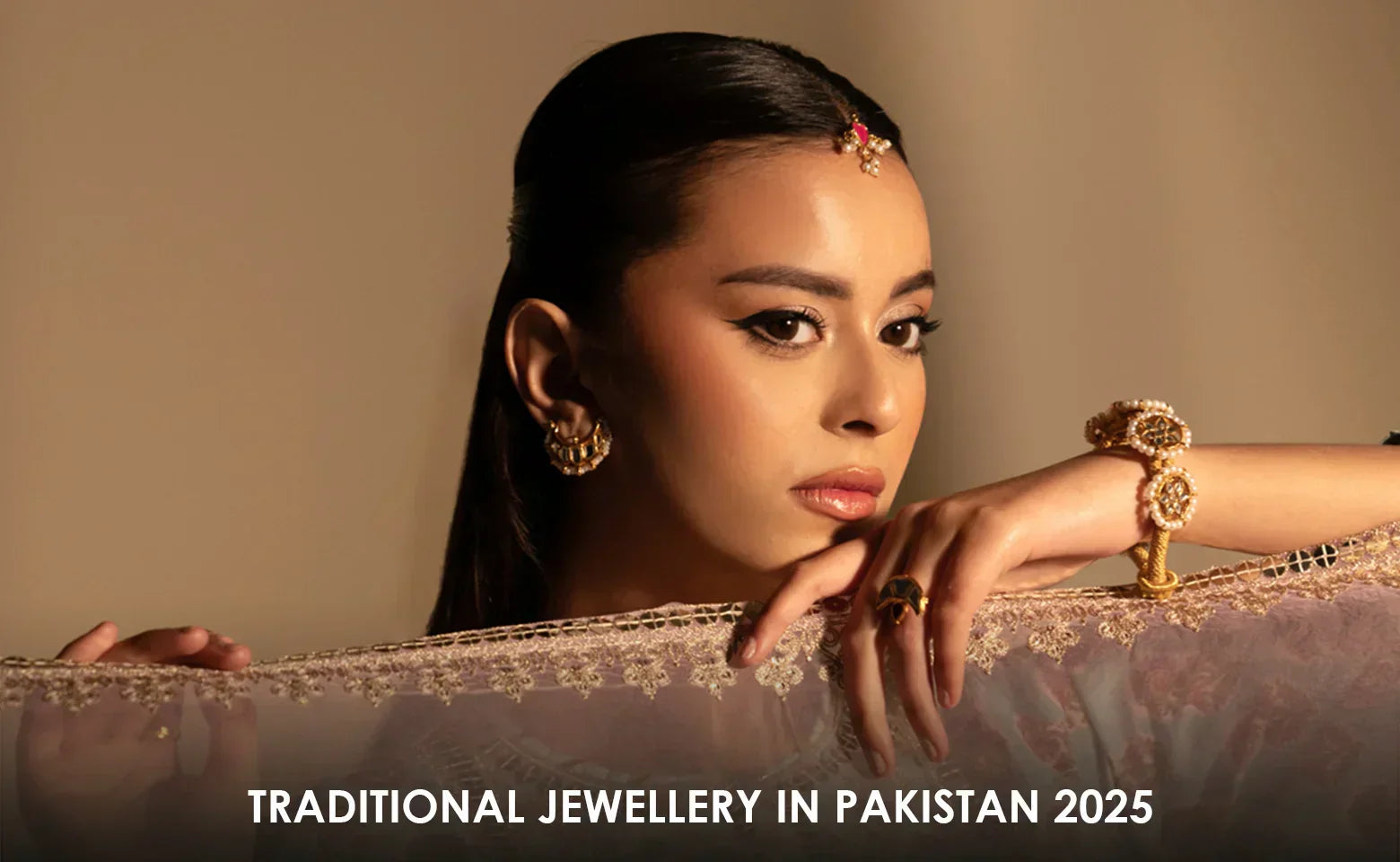 Explore Traditional Jewellery Pakistan | Earrings, Necklaces and More